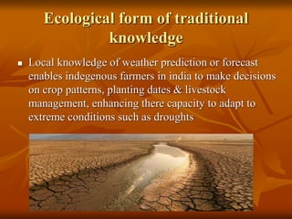 Traditional knowledge -concept folklore & forms of TK | PPT
