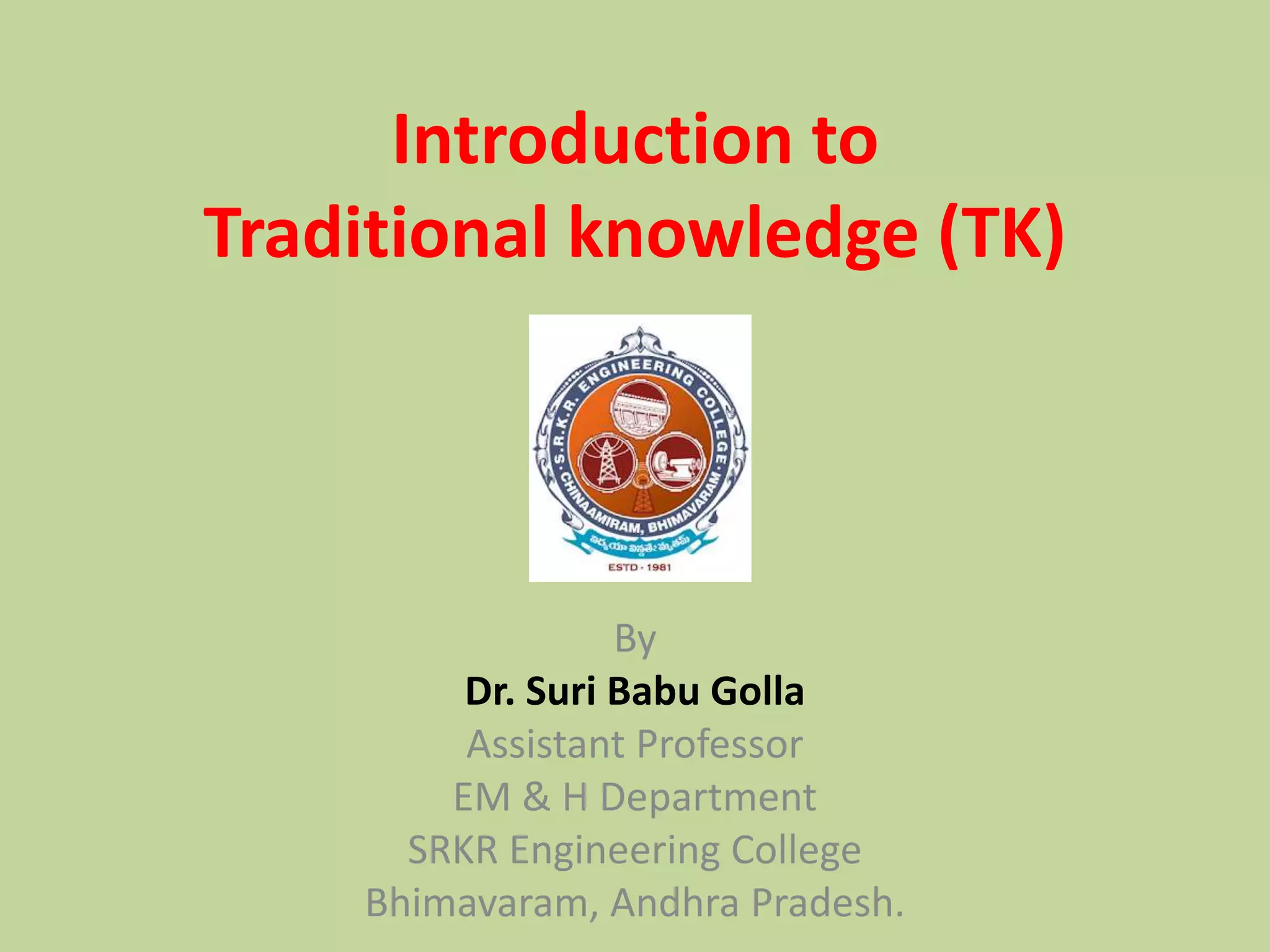 Traditional knowledge definition, scope and importance, Protection ...