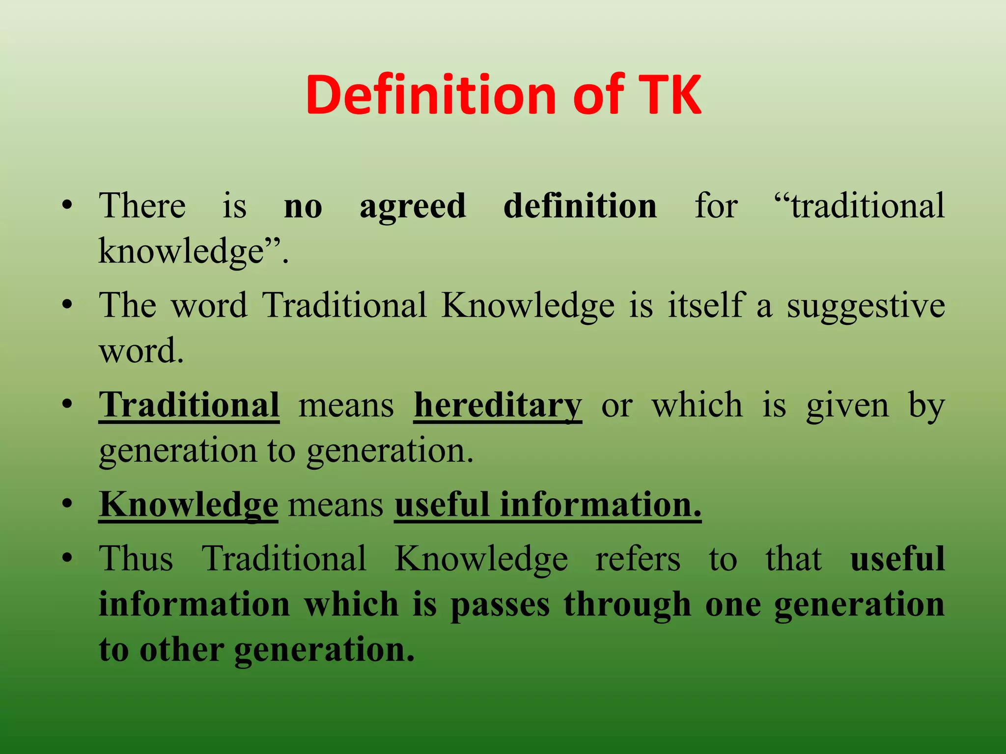 Traditional knowledge definition, scope and importance, Protection ...
