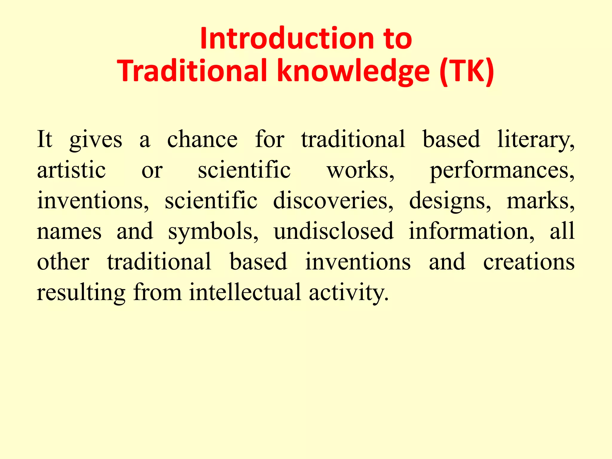 Traditional knowledge definition, scope and importance, Protection ...
