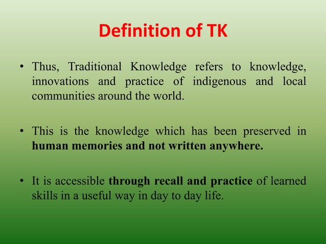 Traditional knowledge definition, scope and importance, Protection ...