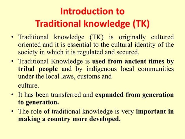 Traditional knowledge definition, scope and importance, Protection ...