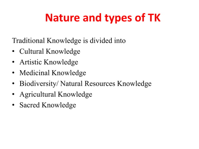 Traditional knowledge definition, scope and importance, Protection ...