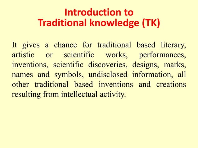 Traditional knowledge definition, scope and importance, Protection ...