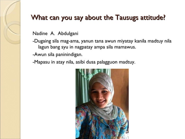 Traditional lifestyle of tausugs | PPT | Islam | Religion & Spirituality