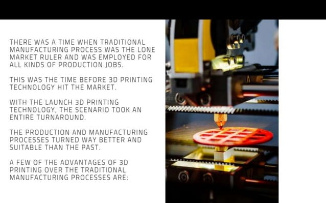 Traditional Manufacturing vs. 3D Printing- Which one is better? | PPTX