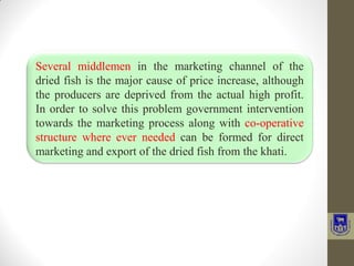 Traditional marketing channel of dry fish in digha coast of west bengal ...