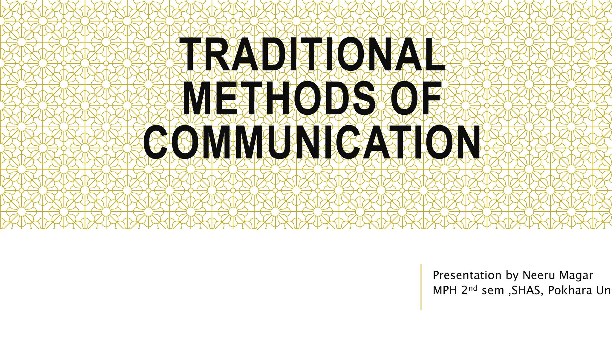 Traditional Methods of Communication | PPT