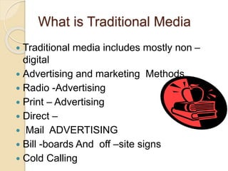 Traditional Media.pptx