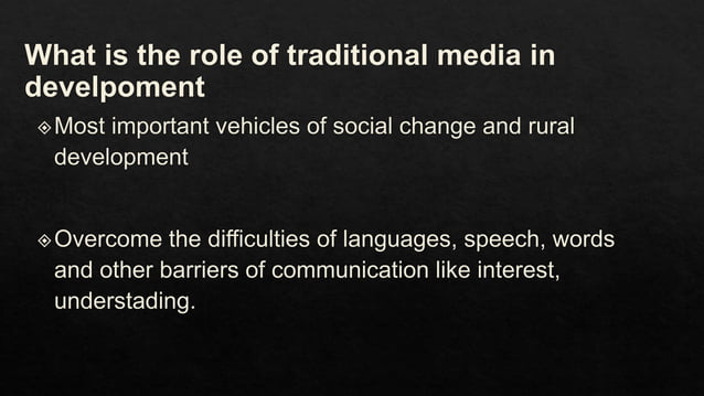 Traditional Media as a means of effective communication.pptx