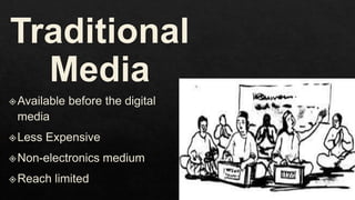 Traditional Media as a means of effective communication.pptx
