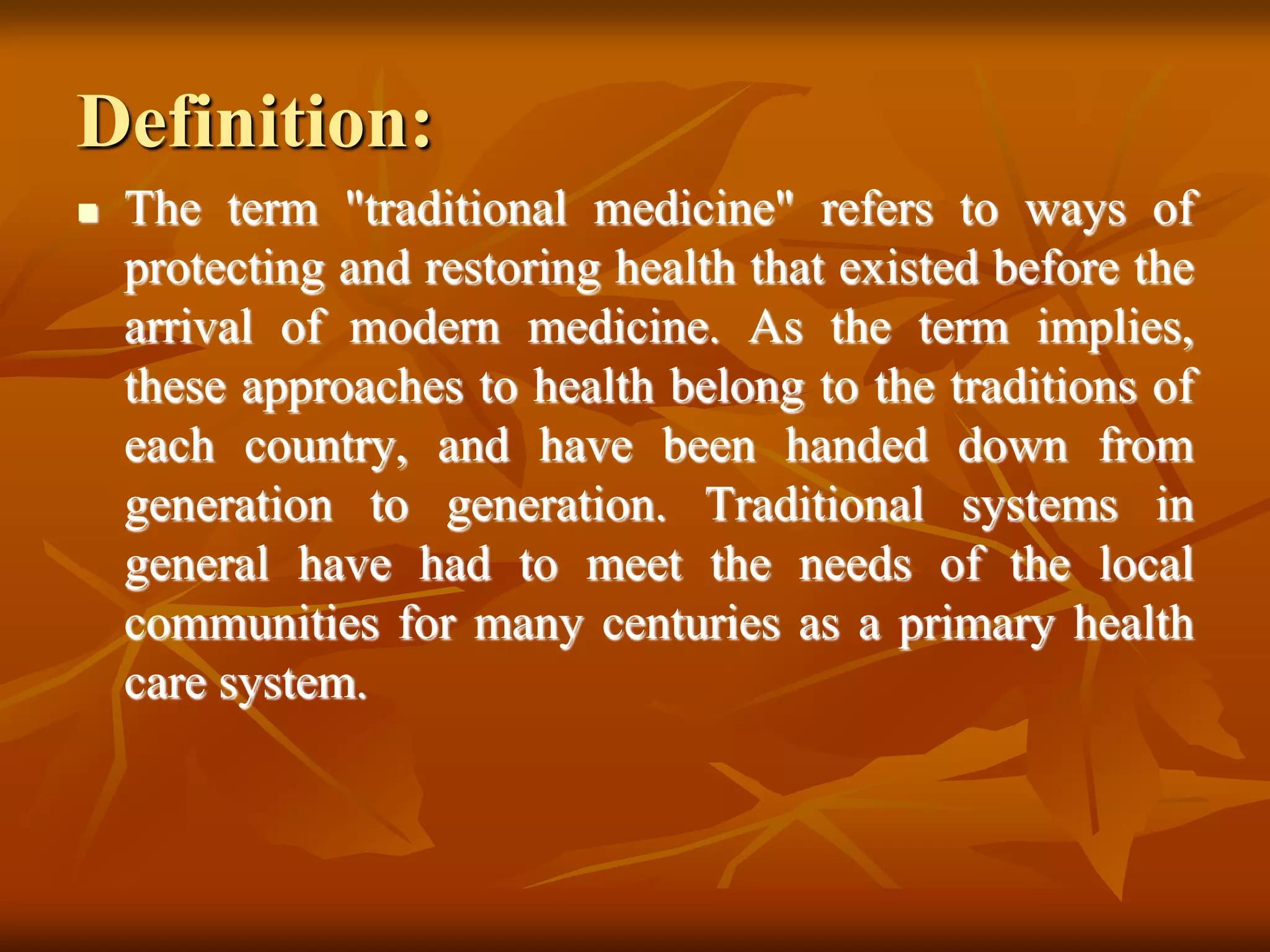 TRADITIONAL MEDICINE .ppt