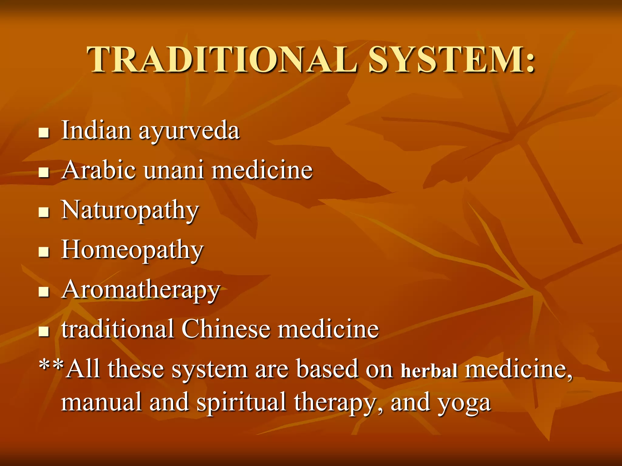 TRADITIONAL MEDICINE .ppt