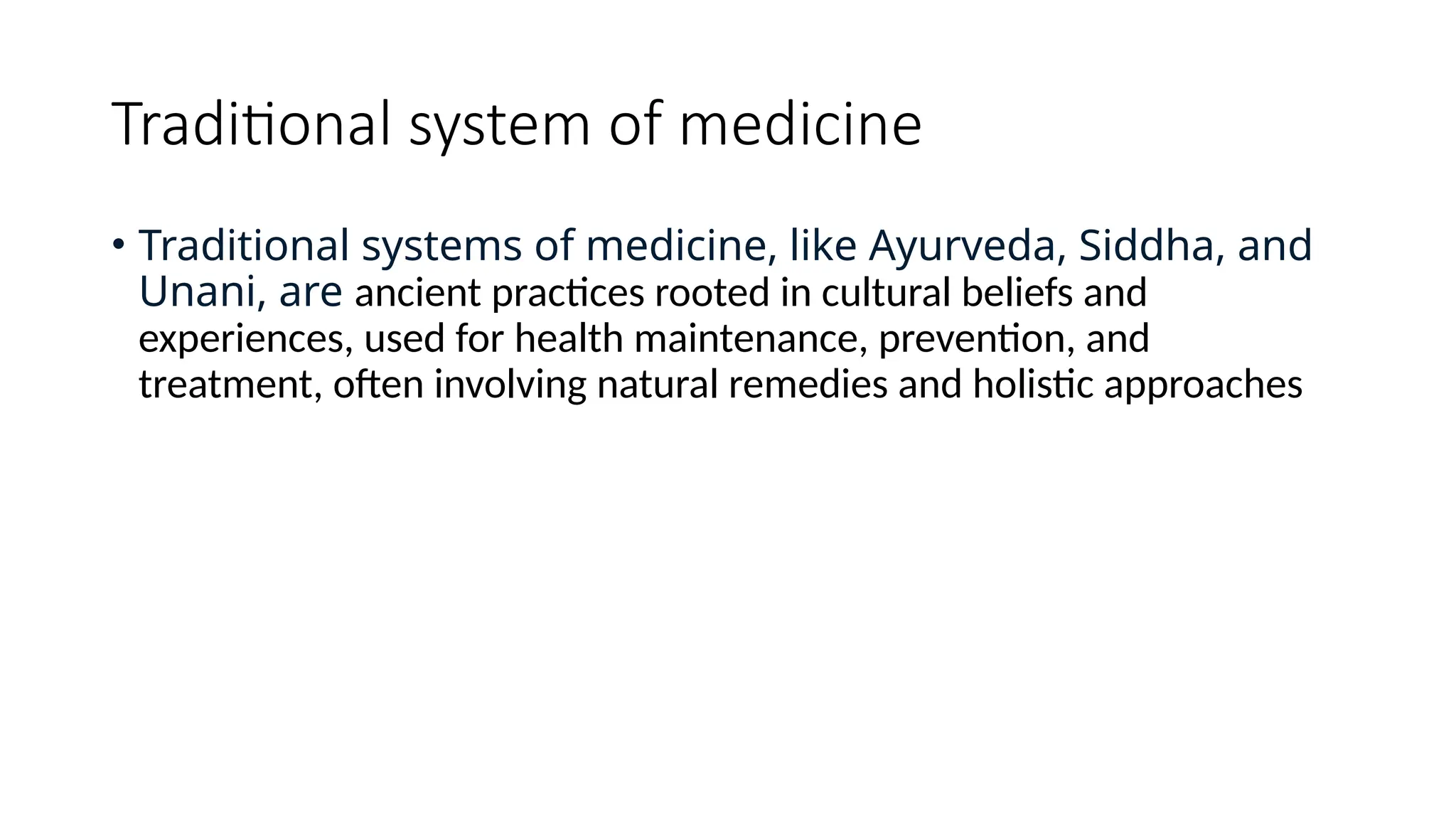 TRADITIONAL SYSTEM OF MEDICINE IN INDIA.pptx
