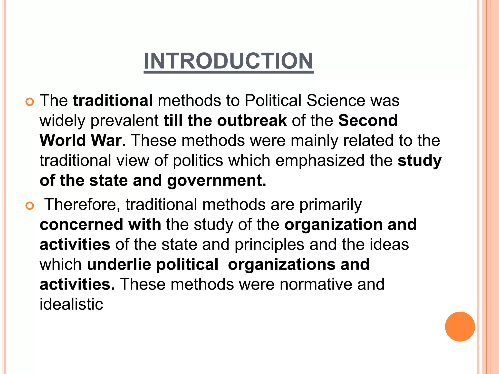 Traditional methods of political science | PPTX