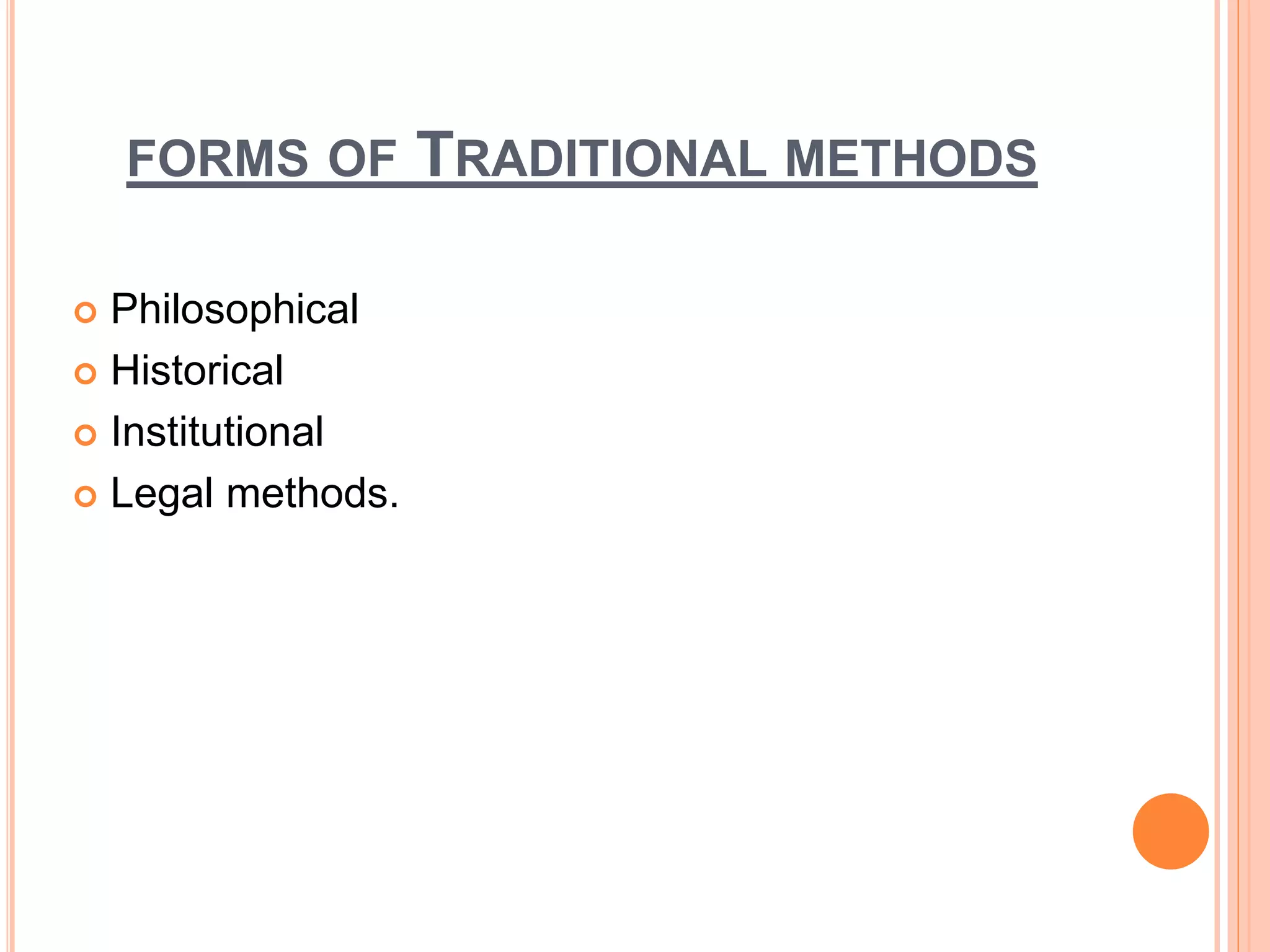 Traditional methods of political science | PPTX