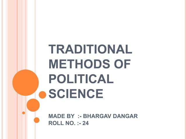 Traditional methods of political science | PPTX | Science