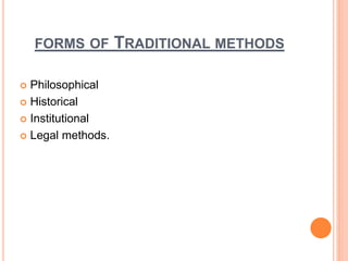 Traditional methods of political science | PPTX