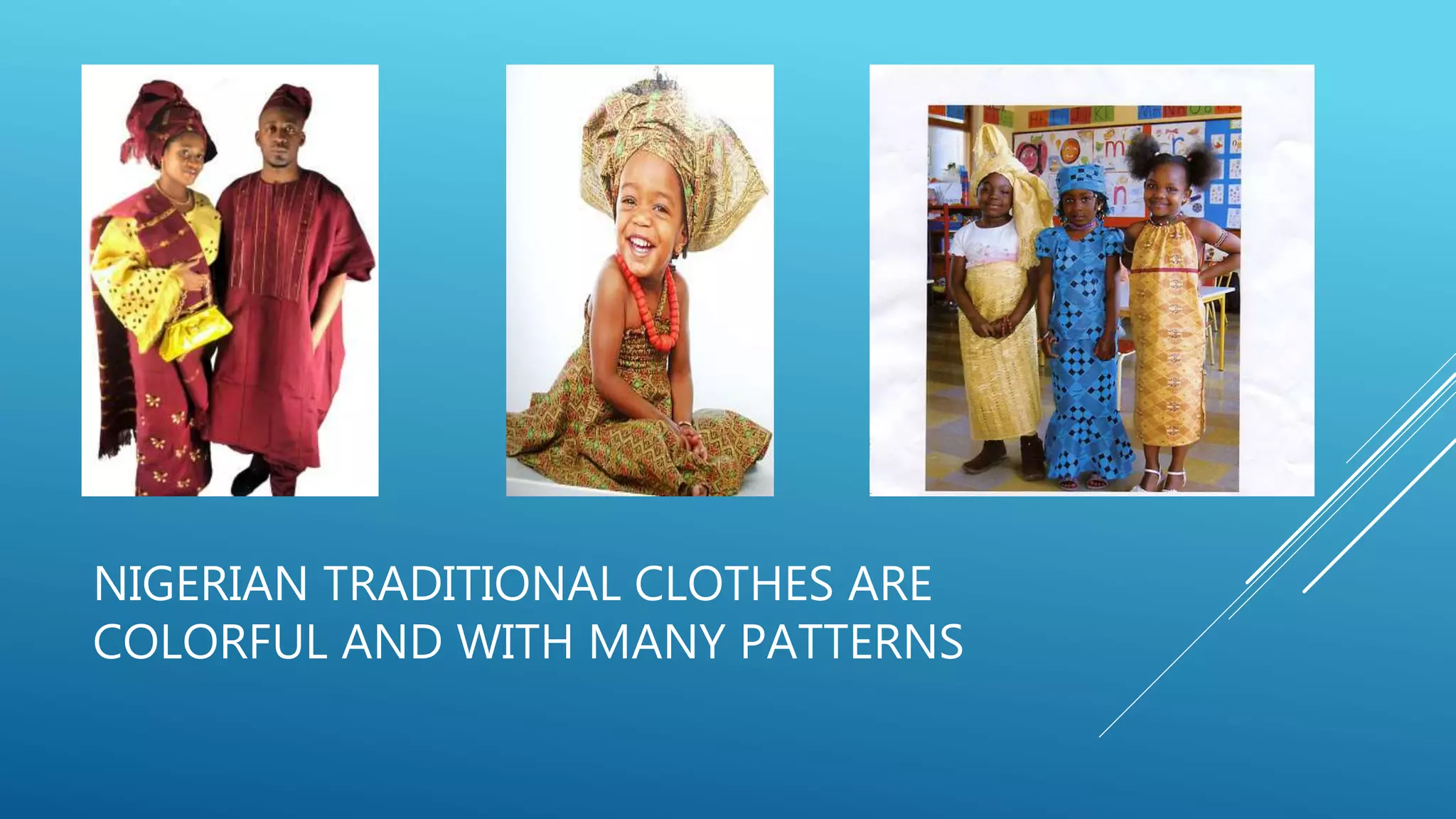 Traditional Nigerian clothes | PPTX