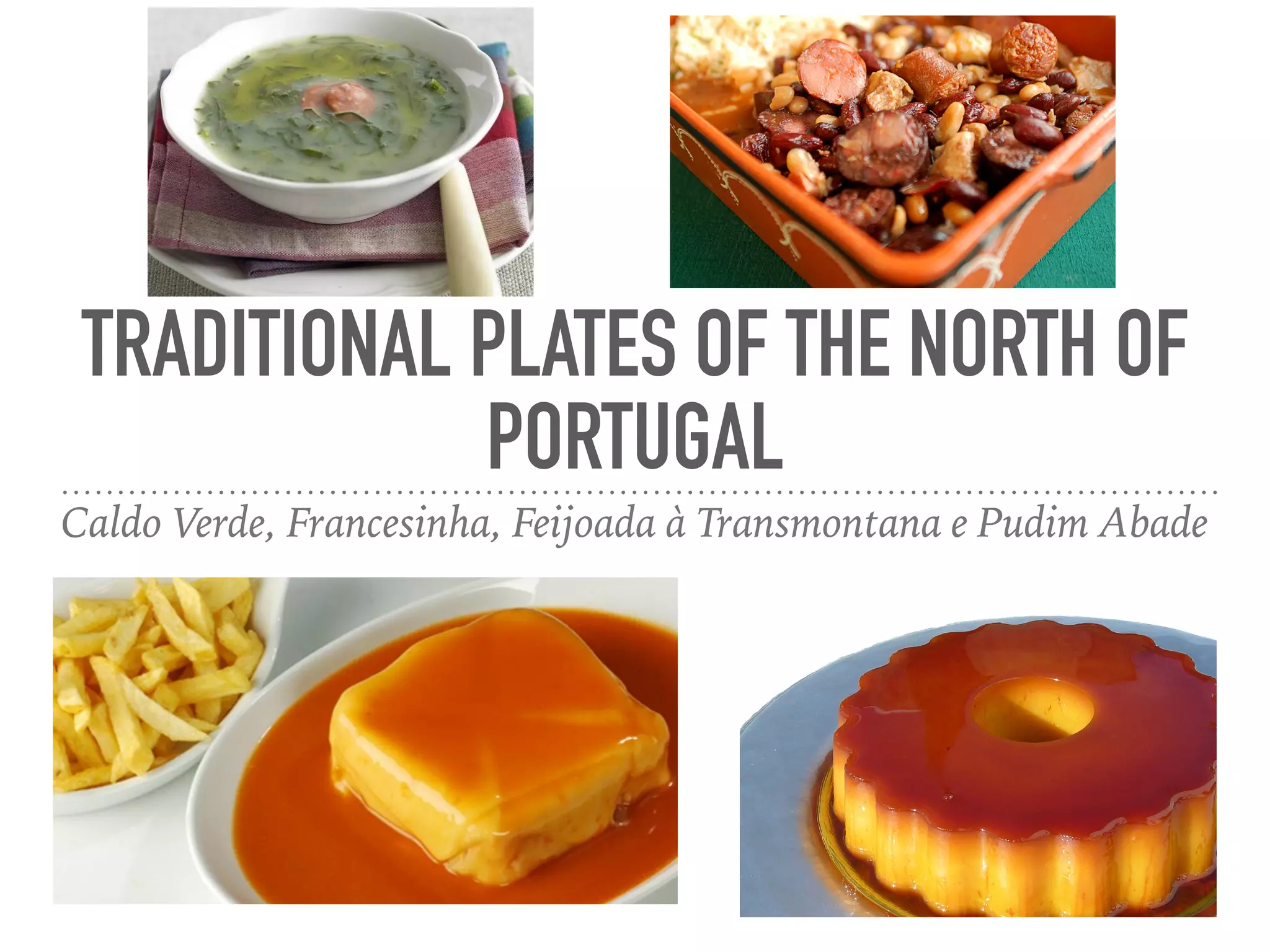 Traditional plates of the north of portugal | PPT