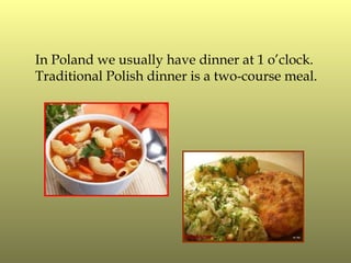 Traditional Polish dinner | PPS | Cooking | Food & Drink
