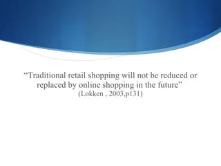 The impact of e-commerce on traditional shopping | PPT