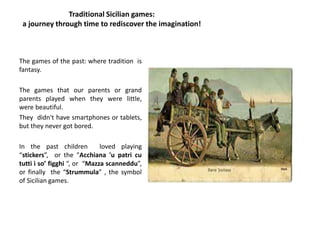 Traditional Sicilian games | PPTX