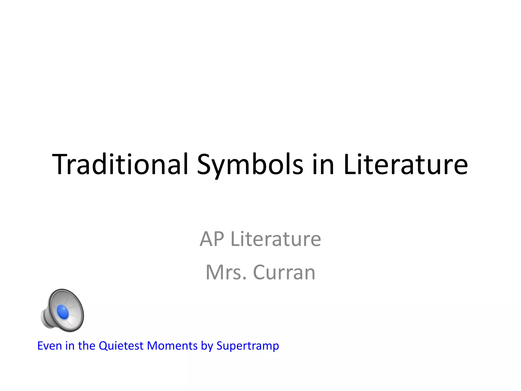 Traditional symbols in literature with music | PPT