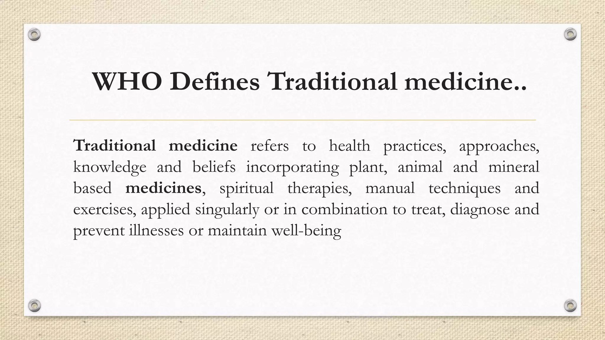 TRADITIONAL SYSTEM OF MEDICINE PPT.pptx