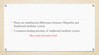 TRADITIONAL SYSTEM OF MEDICINE PPT.pptx