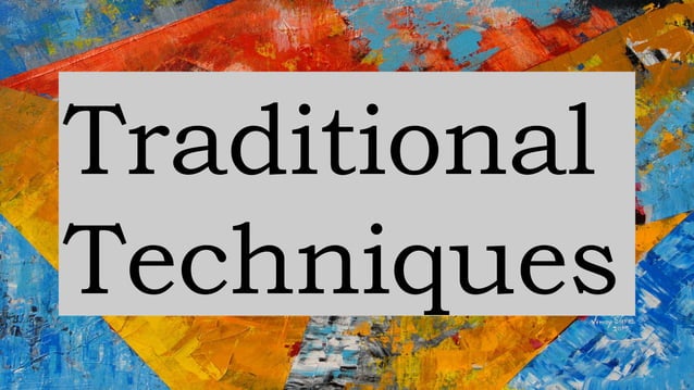 Traditional Technique used in Philippine Contemporary Art.pptx ...
