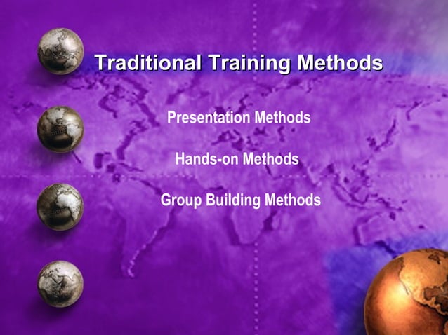 Traditional training methods | PPT | Business | Business and Finance