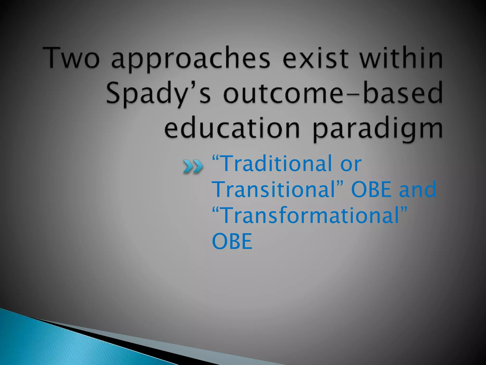 Traditional transitional and transformational obe for k-12 | PPTX