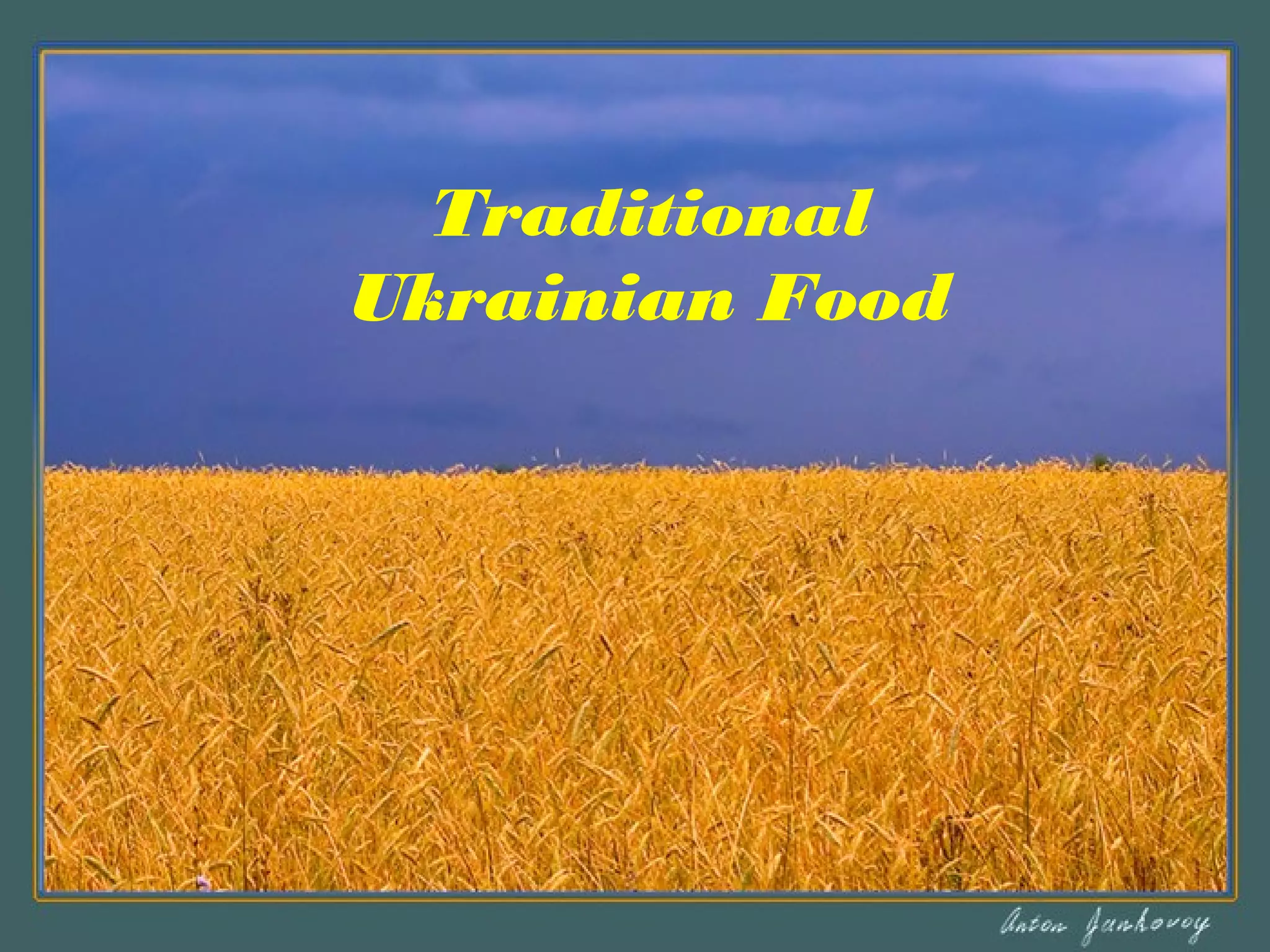 Traditional ukrainian food | PPT