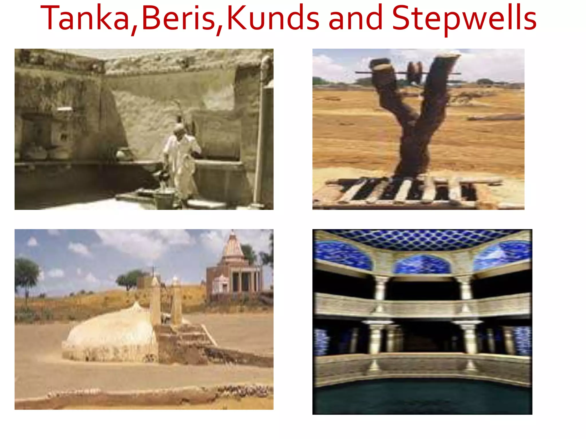Traditional water harvesting systems of india | PPTX