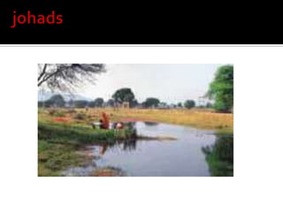 Traditional water harvesting systems of india | PPTX