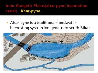 Traditional water harvesting systems of india | PPTX