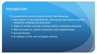 Traditional ways of Conflict Resolution and Transformation | PPTX