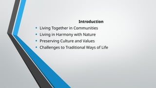 Traditional ways of life ppt presentation | PPTX