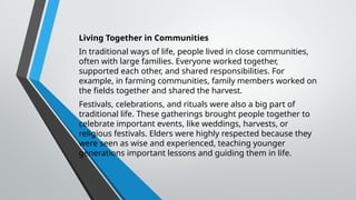 Traditional ways of life ppt presentation | PPTX
