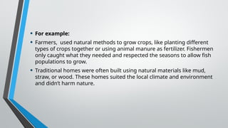 Traditional ways of life ppt presentation | PPTX