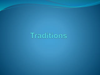 Traditions | PPTX