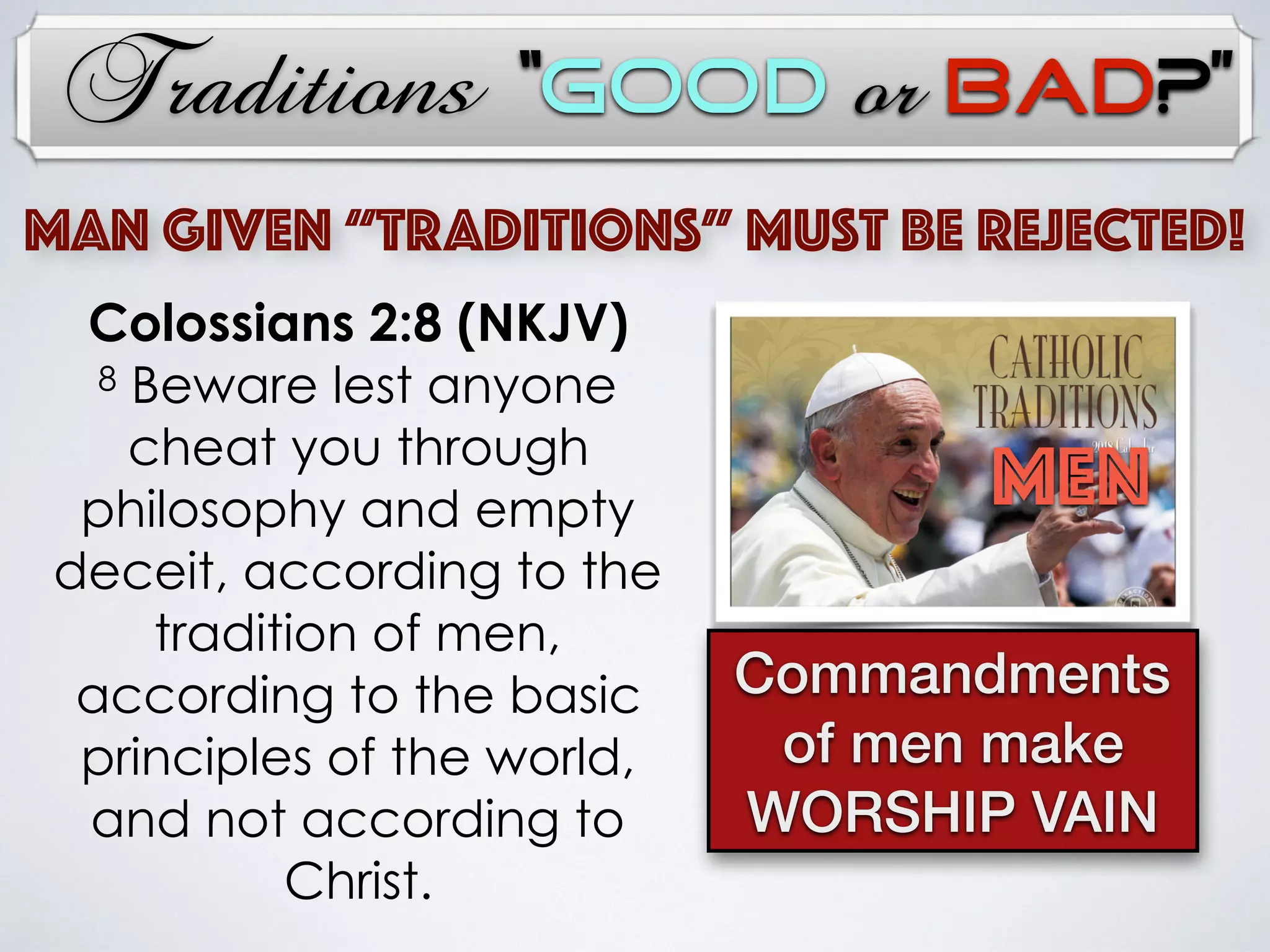 “Traditions, Are They Good or Bad?" | PDF