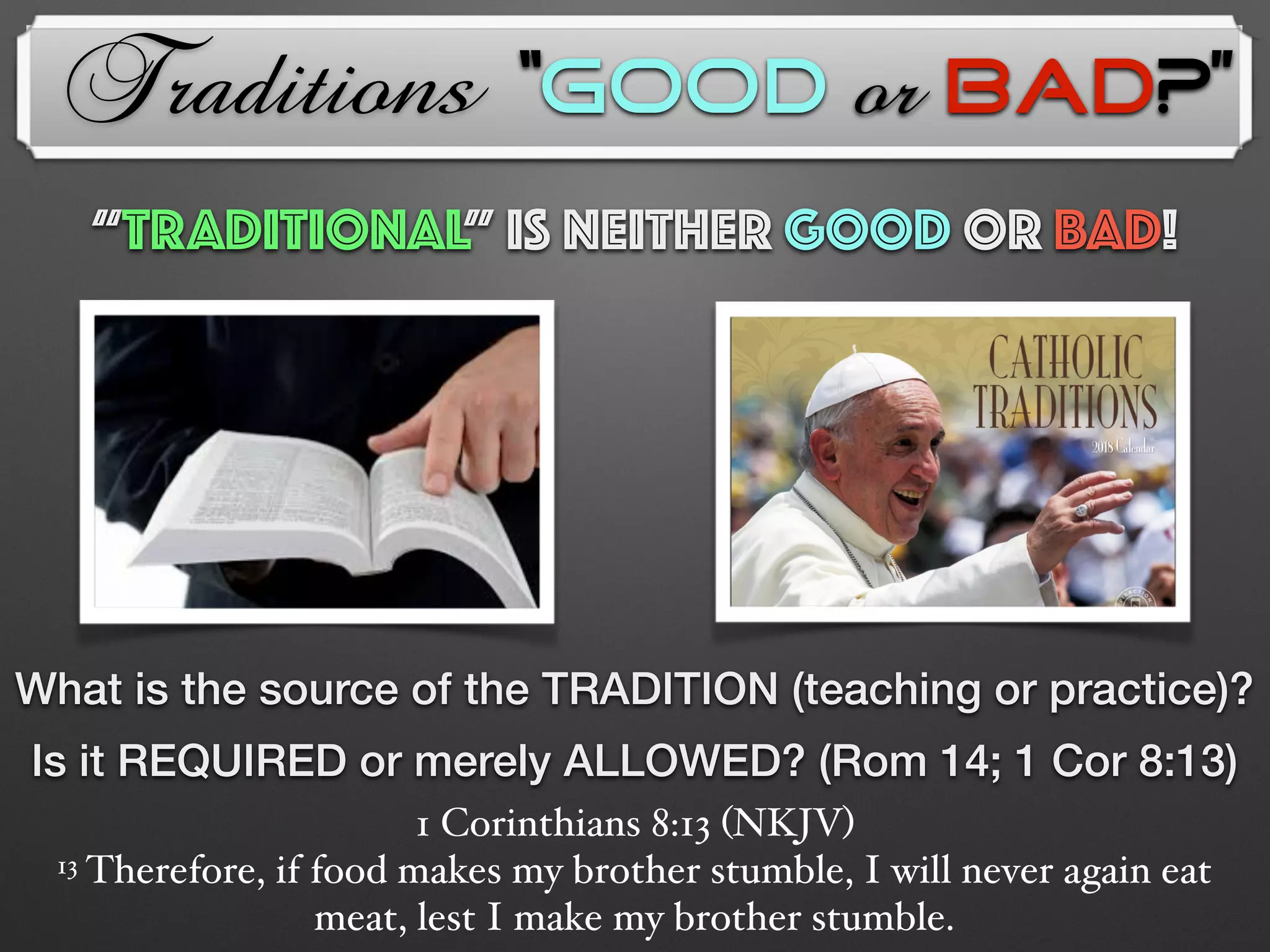 “Traditions, Are They Good or Bad?" | PDF