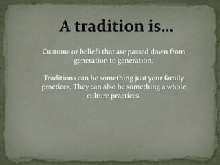 Traditions powerpoint | PPTX