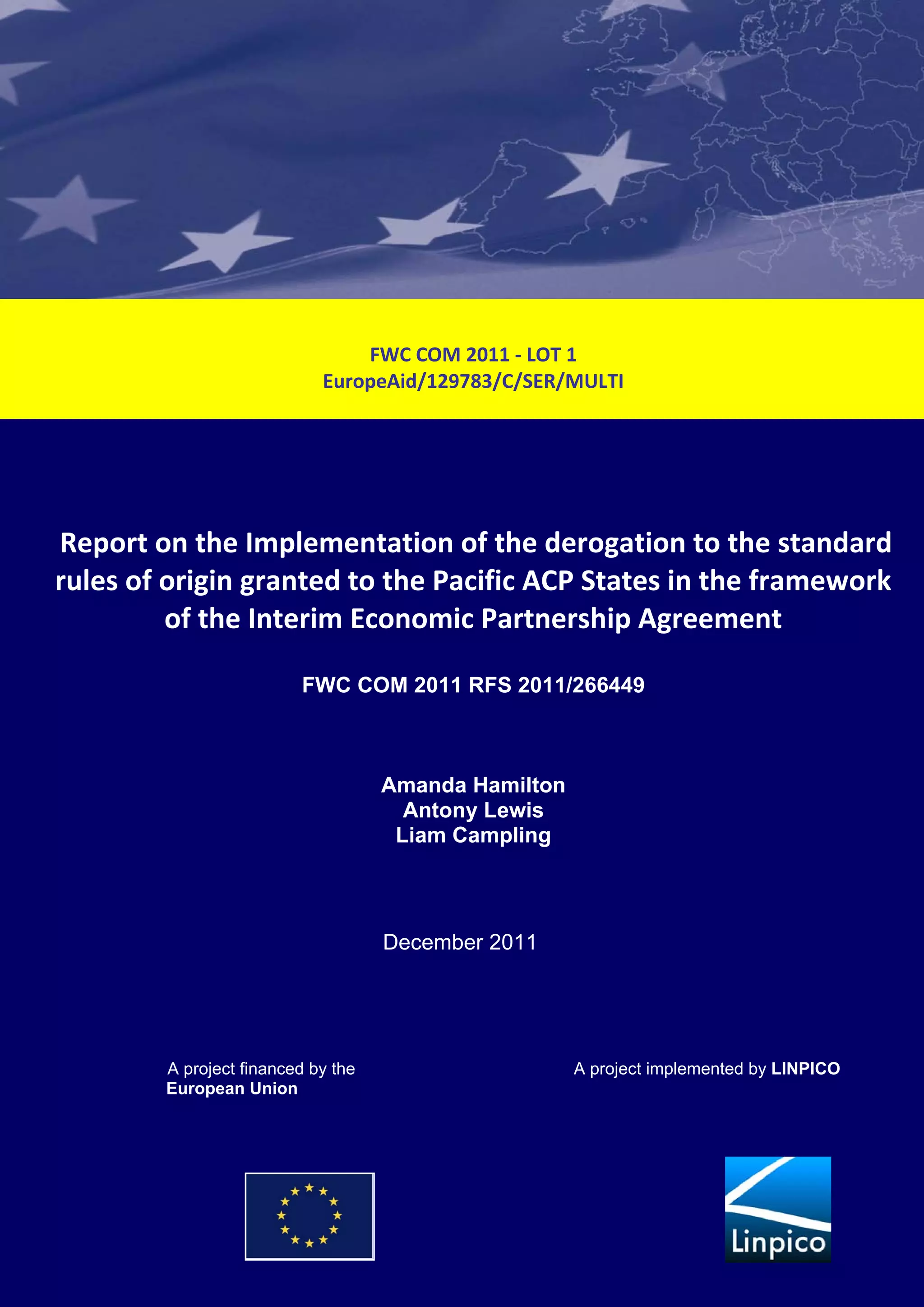 Report on the Implementation of the derogation to the standard rules of ...