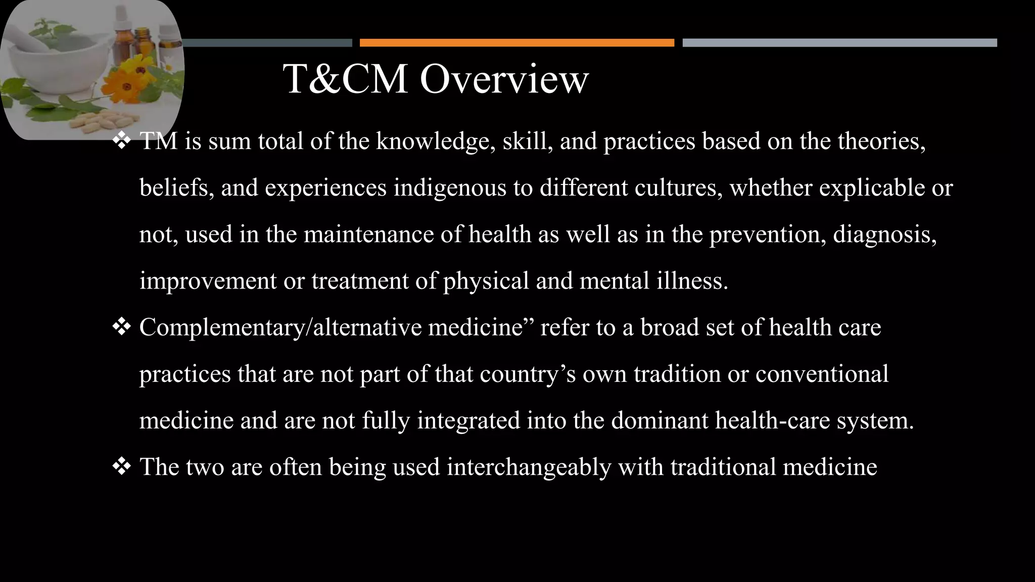 Tradtional and complementary medicine | PPTX