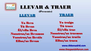 Traer y llevar Español | PPT