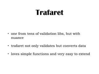Trafaret: monads and python | PPT