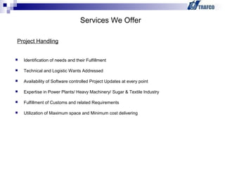 INTRODUCTION TO TRAFCO LOGISTICS (PVT) LTD | PPT